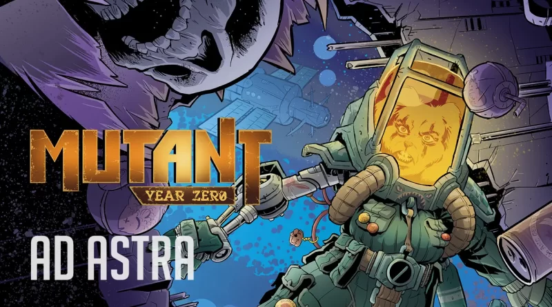 Ad Astra - Mutant: Year Zero se lanza al espacio - Arata