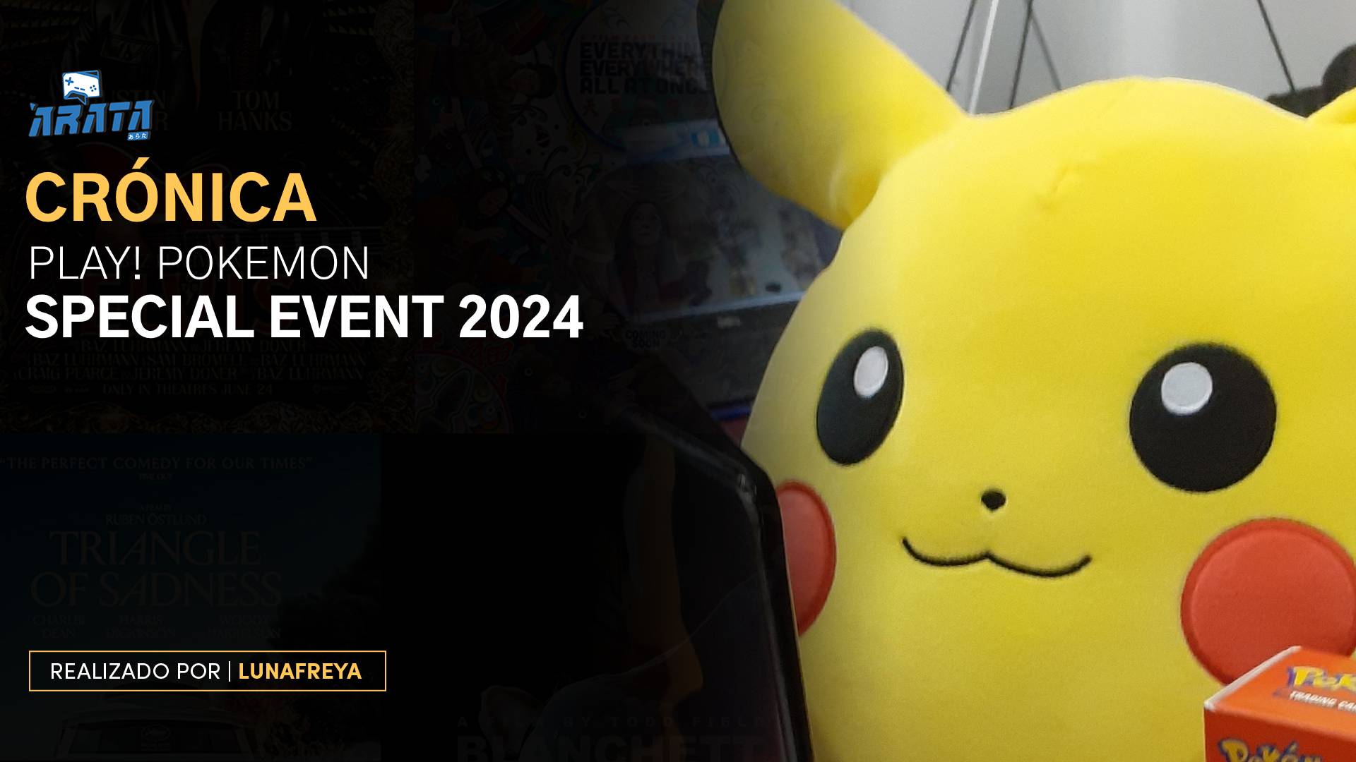 [Arata Crónica] Play! Pokémon Special Event 2024 - Arata